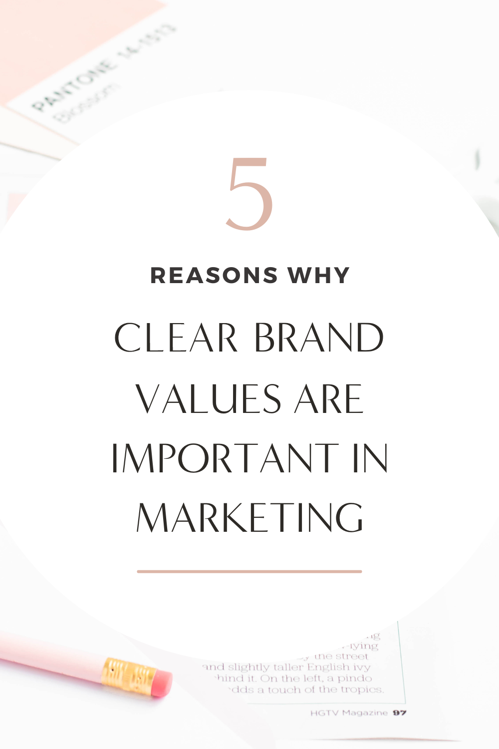 5 Reasons Why Clear Brand Values Are Important in Marketing | Lena ...